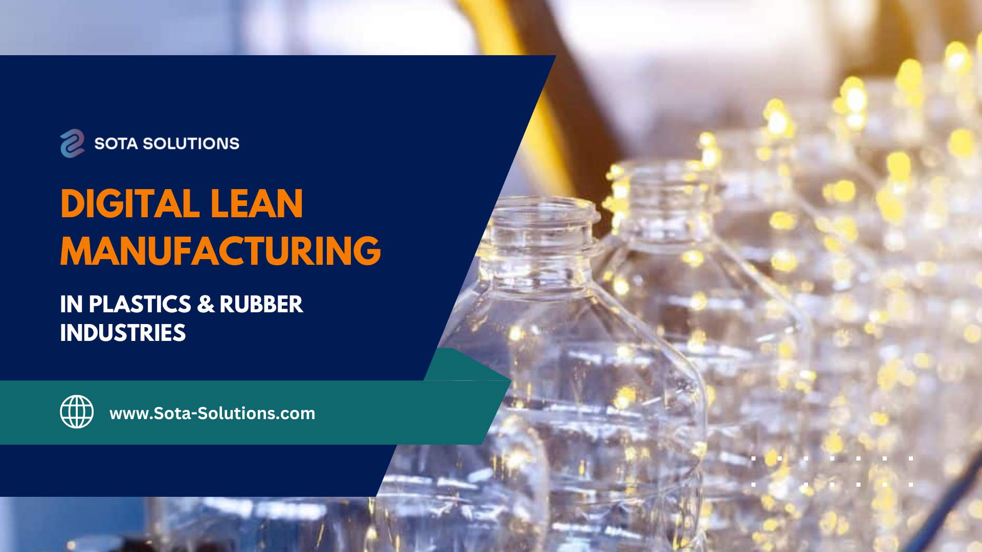 Digital Lean Manufacturing In Plastics & Rubber Industries | SotaERP